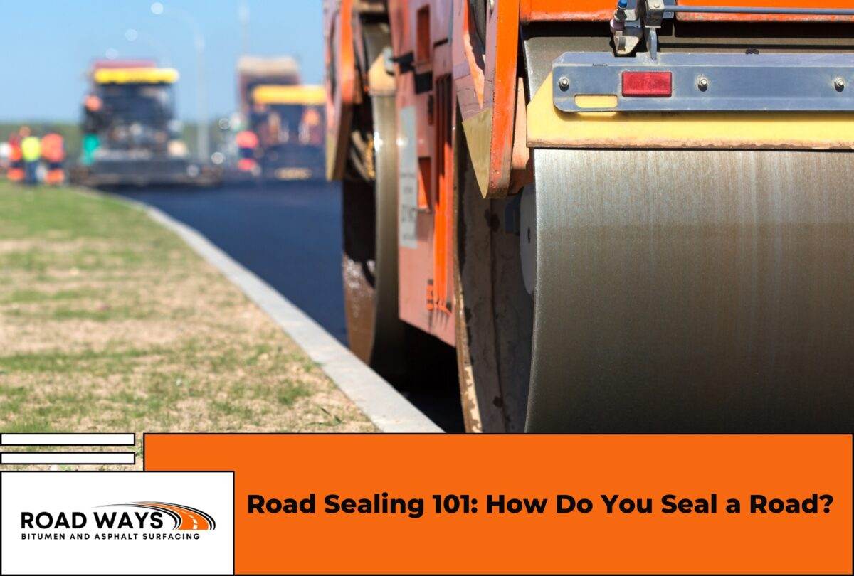 Road Sealing 101 - How do you seal a road